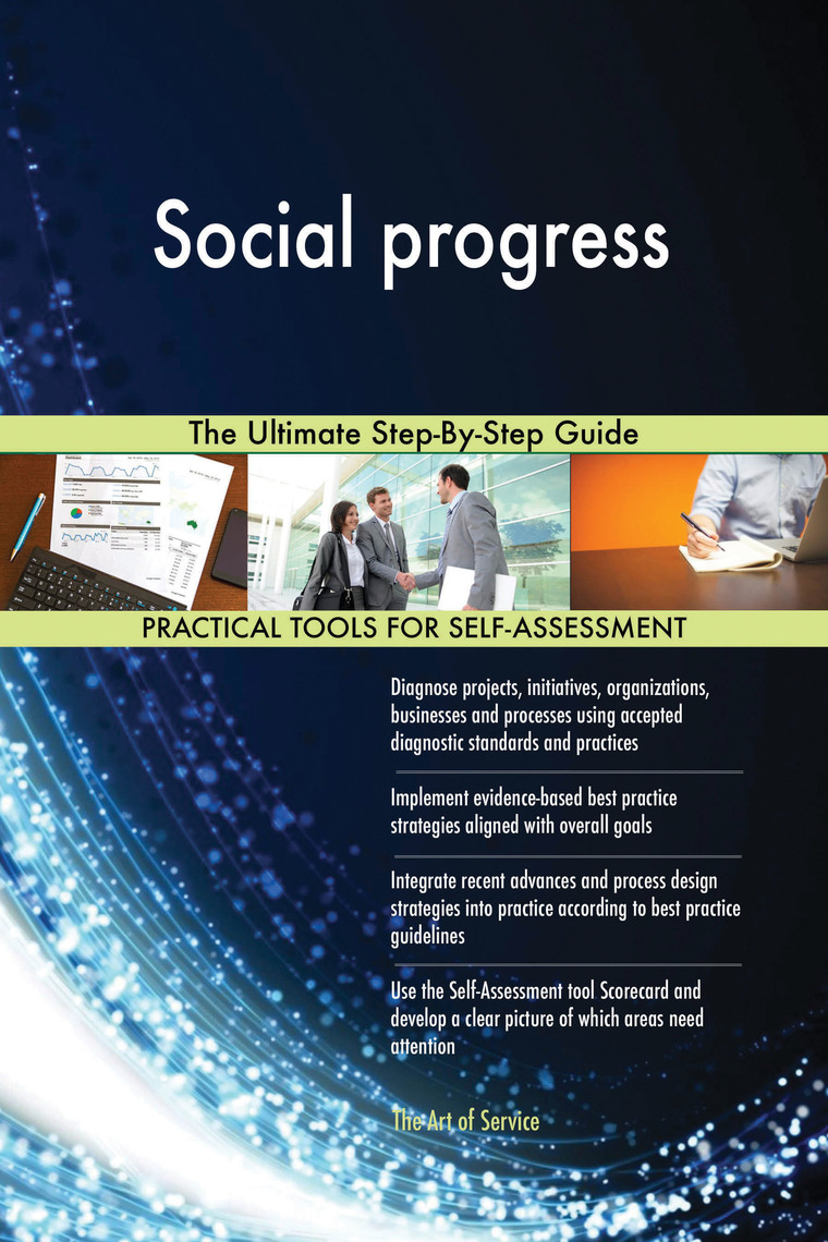 Social progress The Ultimate Step-By-Step Guide by Gerardus Blokdyk ...