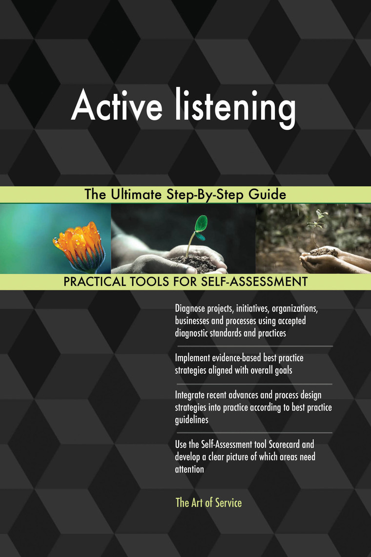 Active listening The Ultimate Step-By-Step Guide by Gerardus Blokdyk ...