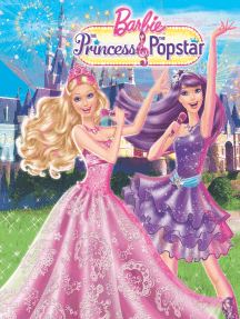 Barbie The Princess the PopStar Barbie by Steve Granat Cydne Clark Ulkutay Design Group Ebook Read free for 30 days