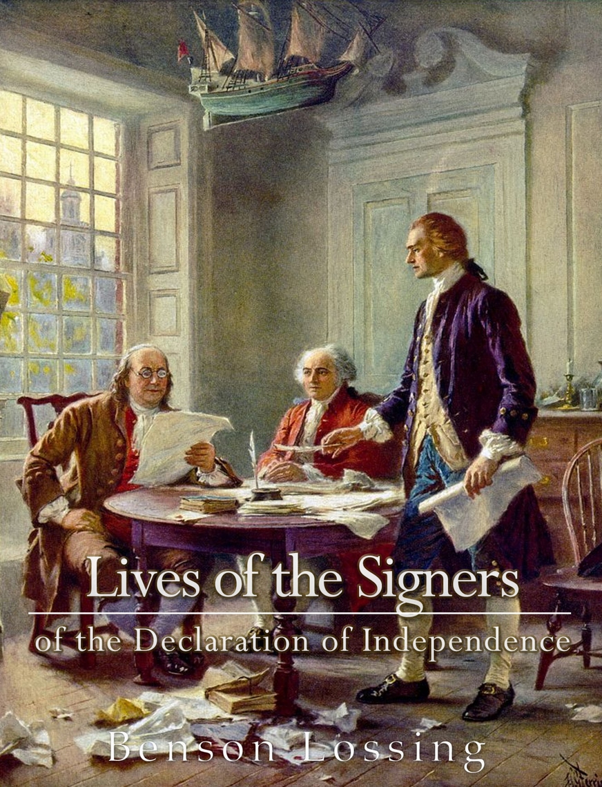 Lives of Signers of the Declaration of Independence by Benson John ...