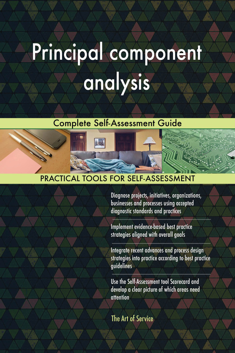 Principal component analysis Complete Self-Assessment Guide by Gerardus ...