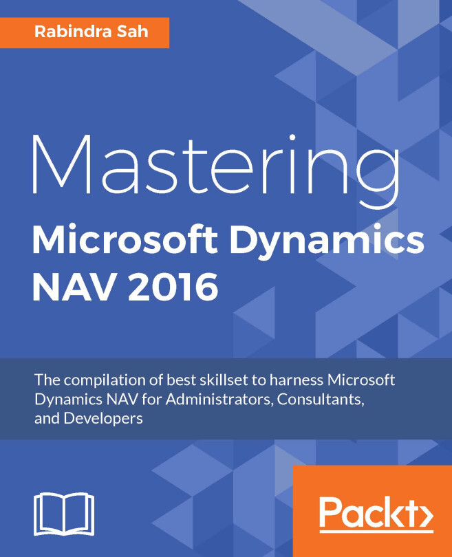 Mastering Microsoft Dynamics NAV 2016 by Rabindra Sah - Book - Read Online
