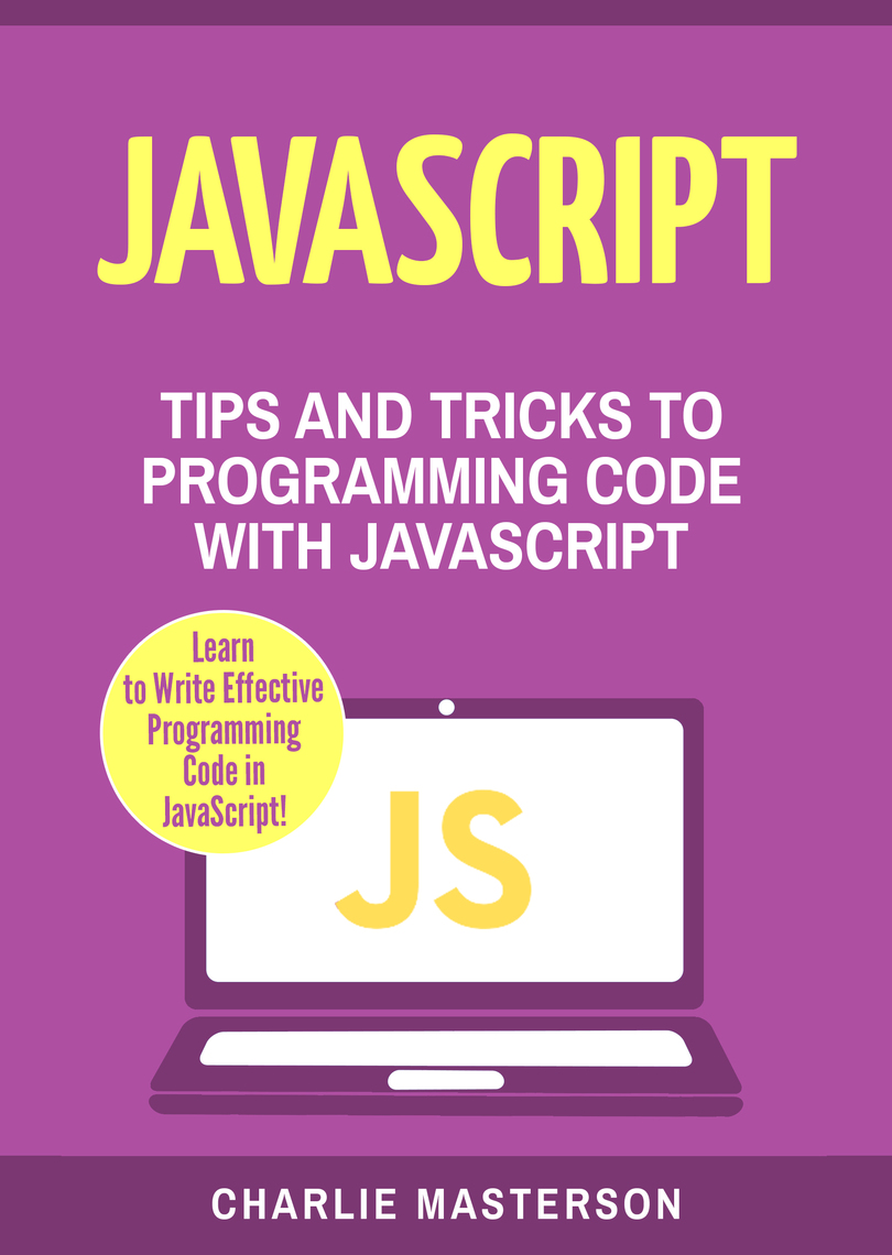 JavaScript by Charlie Masterson - Ebook | Everand