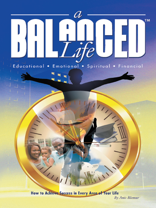 A Balanced Life by Anis Blémur MBA (Ebook) - Read free for 30 days