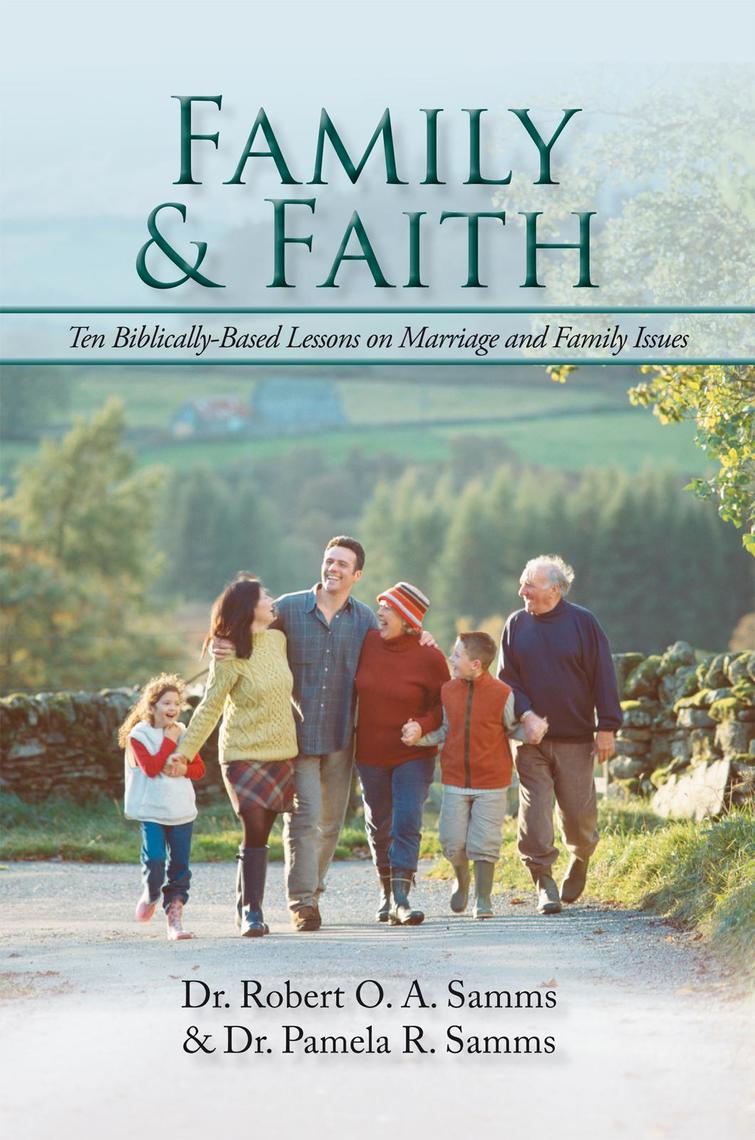 Family & Faith by Dr. Pamela R. Samms, Dr. Robert O. A. Samms - Ebook ...