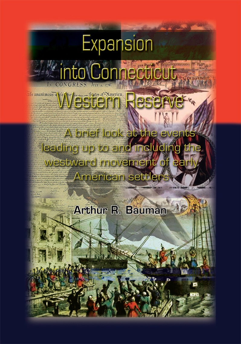 Expansion into Connecticut Western Reserve by Arthur R. Bauman (Ebook ...