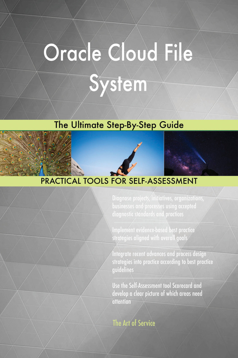 Oracle Cloud File System The Ultimate Step-By-Step Guide by Gerardus ...