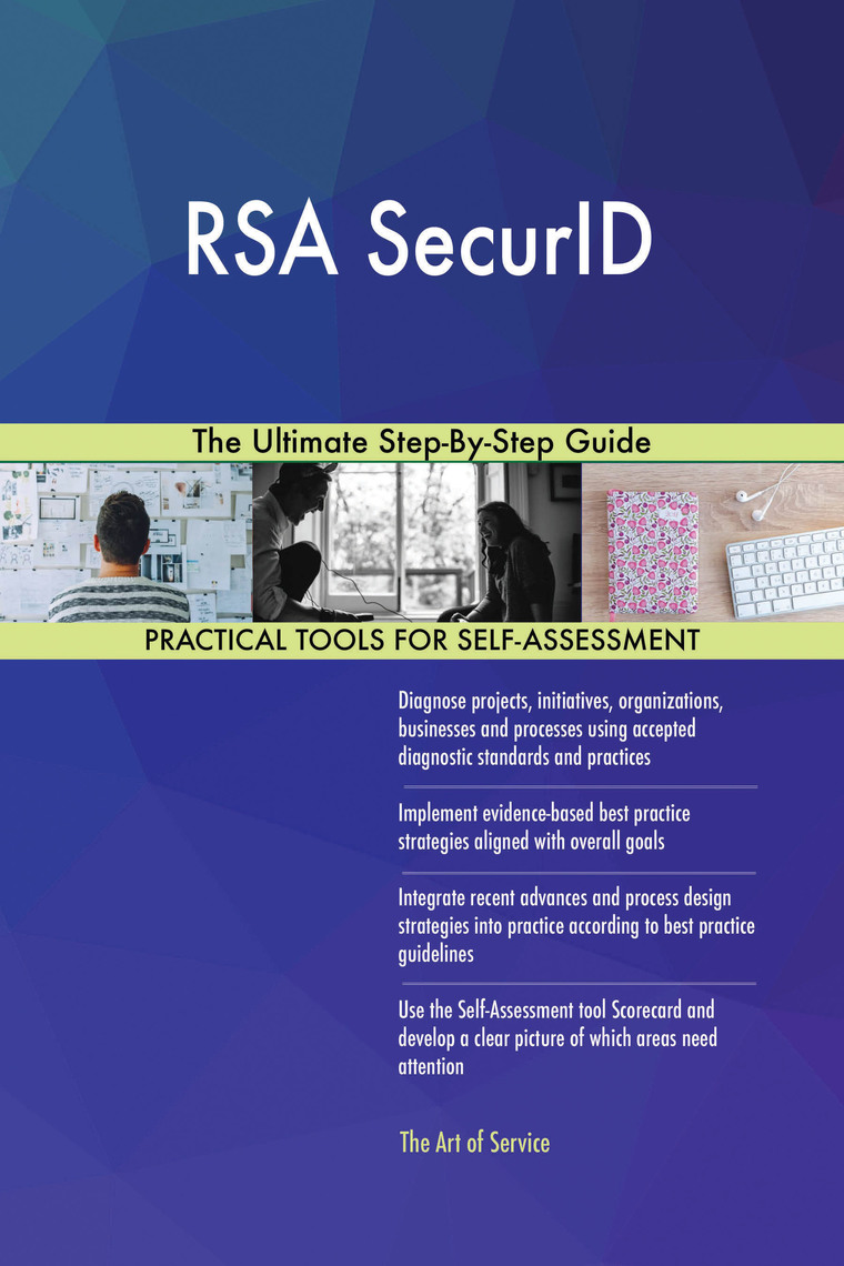 RSA SecurID The Ultimate Step-By-Step Guide by Gerardus Blokdyk (Ebook ...