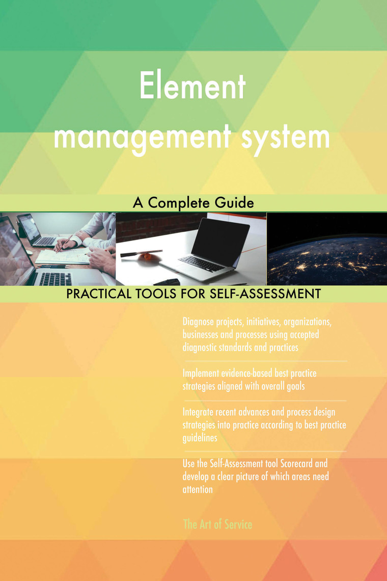 Element management system A Complete Guide by Gerardus Blokdyk (Ebook ...
