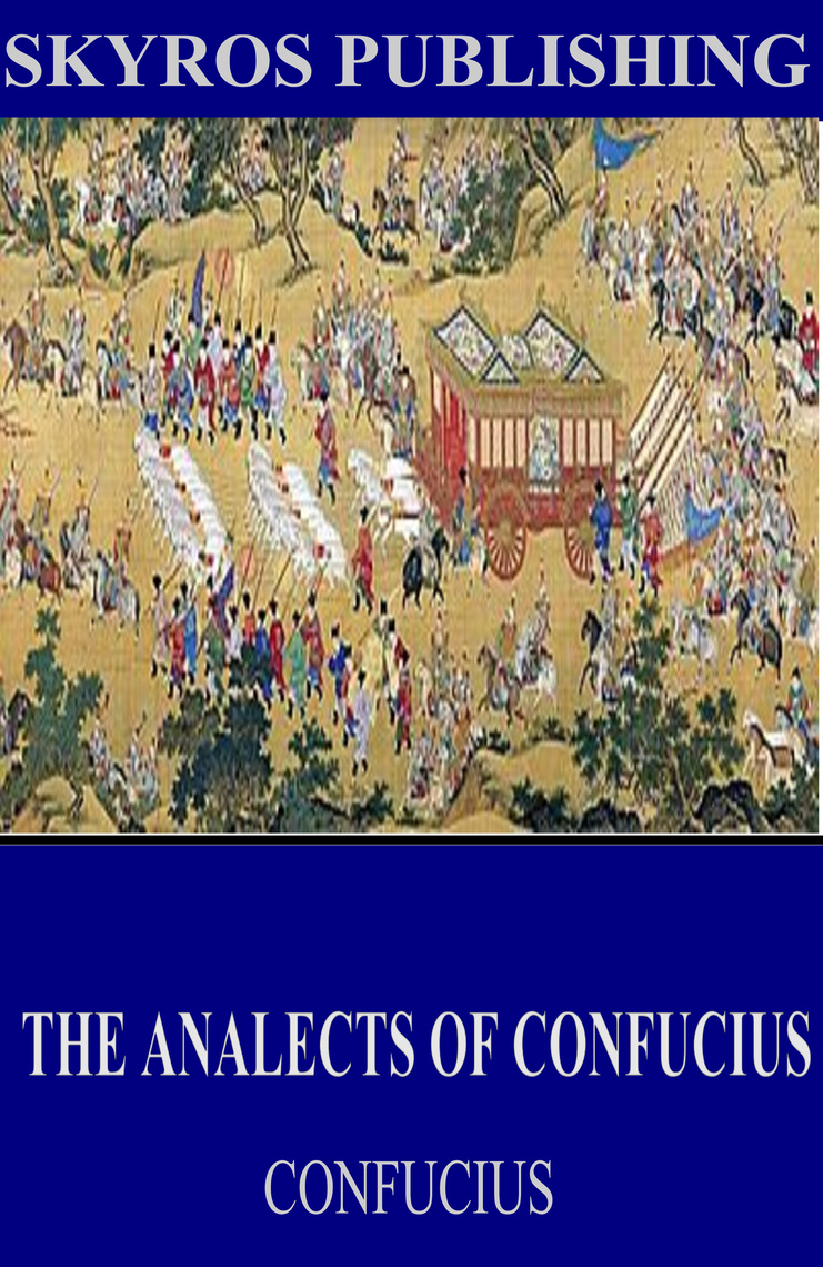 The Analects of Confucius by Confucius (Ebook) - Read free for 30 days