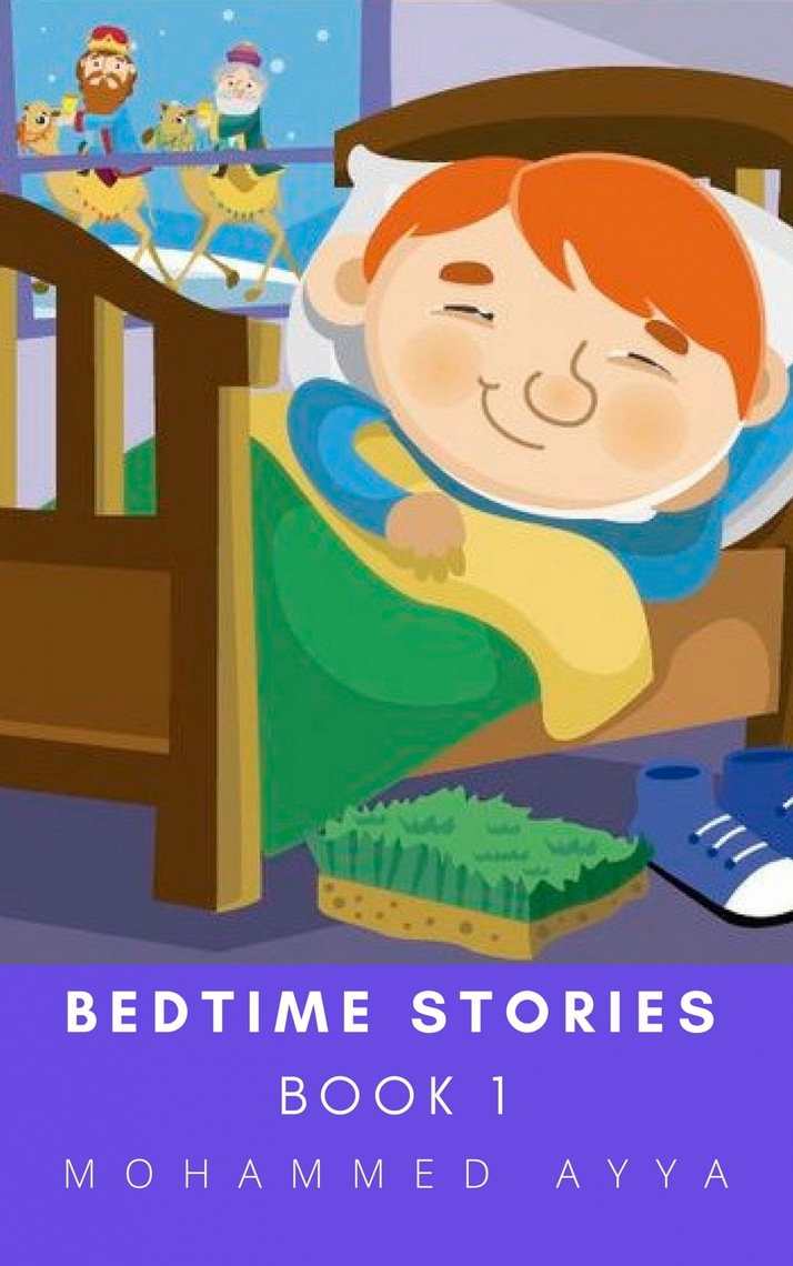 Bedtime stories by Mohammed Ayya - Ebook | Everand