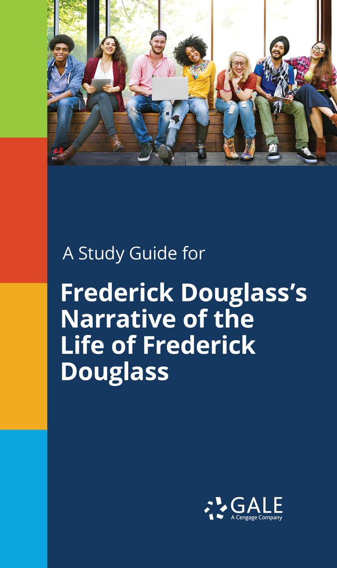 A Study Guide for Frederick Douglass's Narrative of the Life of ...