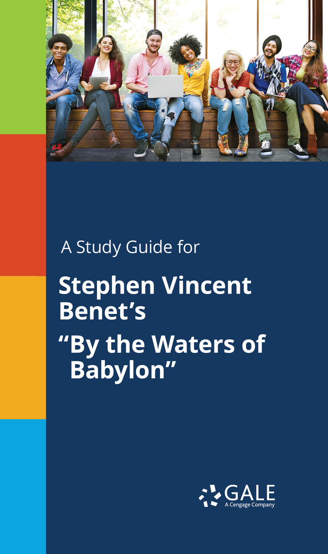 A Study Guide for Stephen Vincent Benet's "By the Waters of Babylon" by ...
