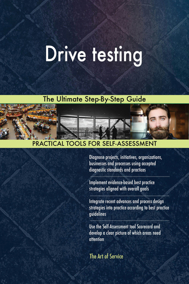 Drive testing The Ultimate Step-By-Step Guide by Gerardus Blokdyk ...