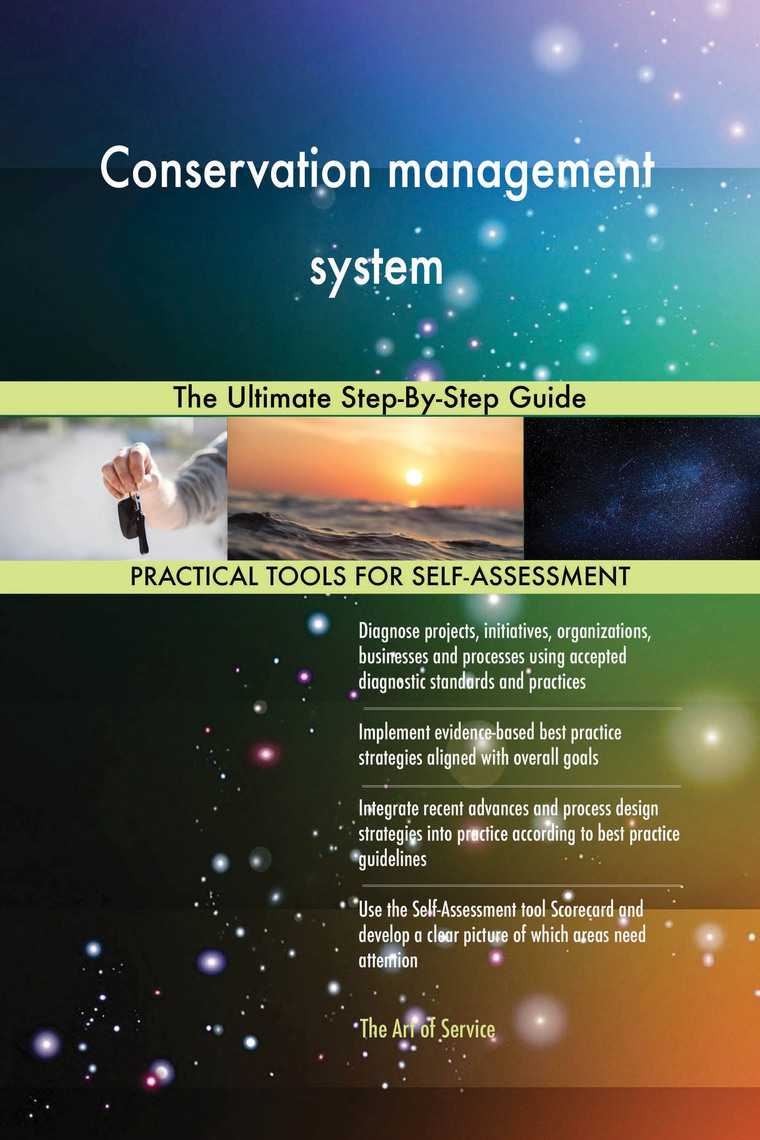 Conservation management system The Ultimate Step-By-Step Guide by ...
