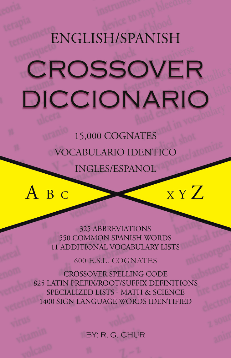 English/Spanish Crossover Diccionario by R.G. Chur (Ebook) - Read free ...