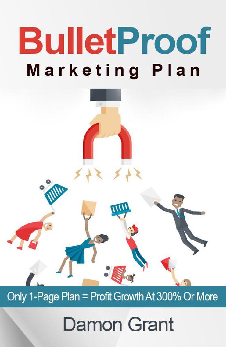 Bulletproof Marketing Plan. Only 1-Page Plan = Profit Growth At 300% Or ...