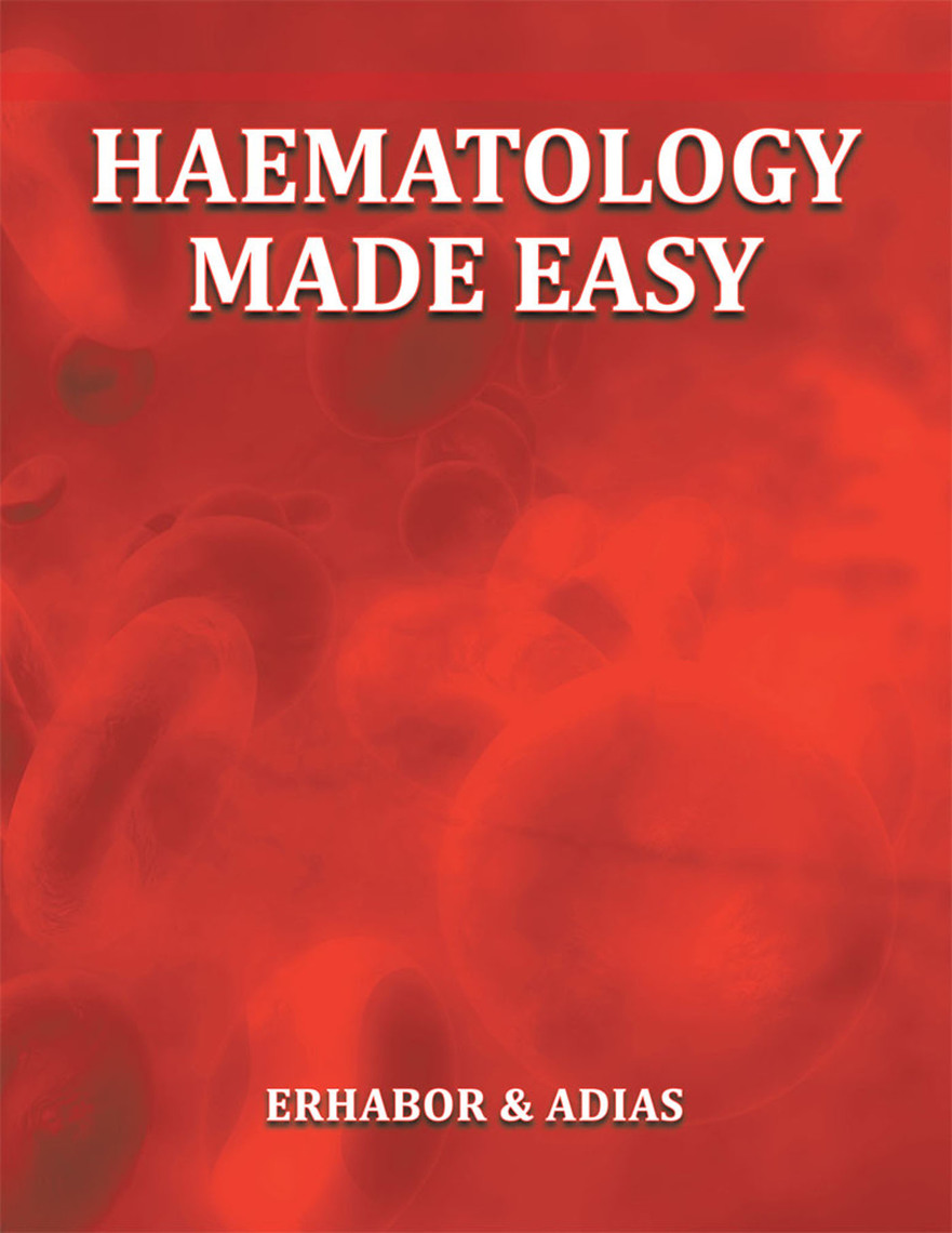Haematology Made Easy by Adias, Erhabor (Ebook) - Read free for 30 days