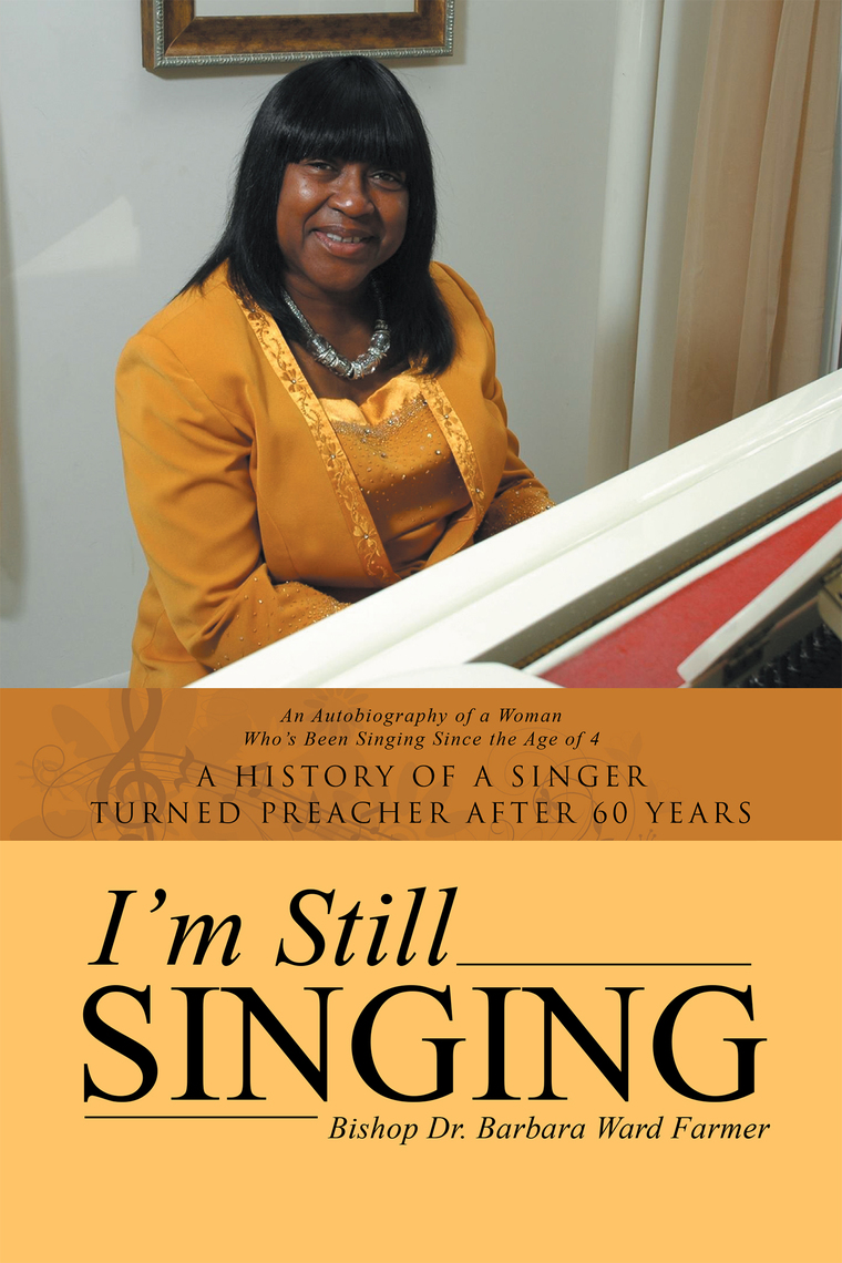 I'm Still Singing by Dr. Barbara Ward Farmer - Ebook | Everand