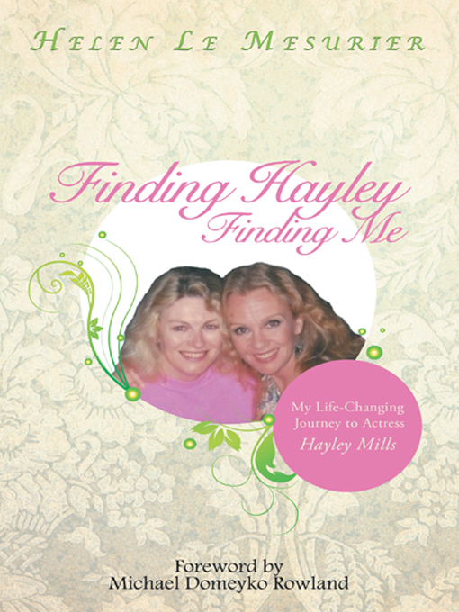 Finding Hayley Finding Me by Helen Le Mesurier, Michael Domeyko Rowland ...