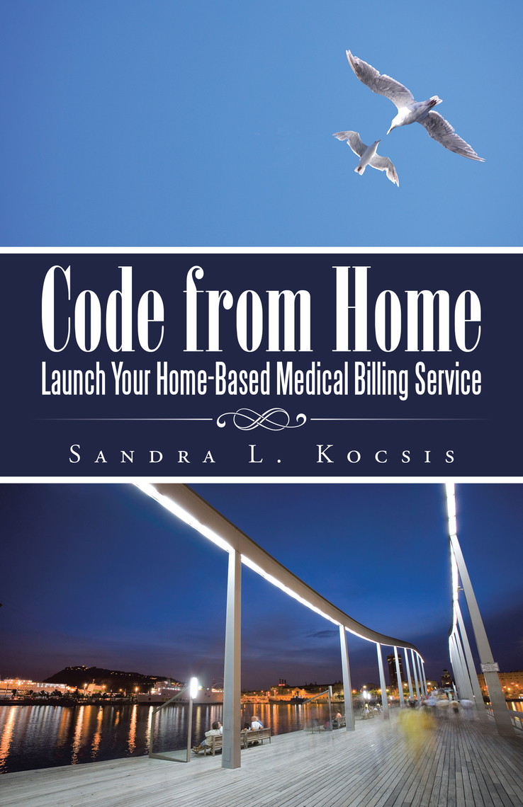 Code from Home by Sandra L. Kocsis (Ebook) - Read free for 30 days