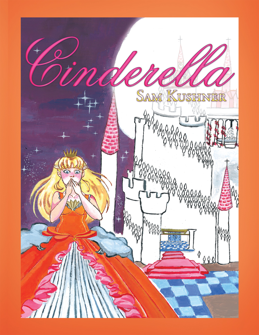 Cinderella by Sam Kushner (Ebook) - Read free for 30 days