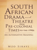 SOUTH AFRICAN THEATRE Notes | PDF | Jacob Zuma | Apartheid