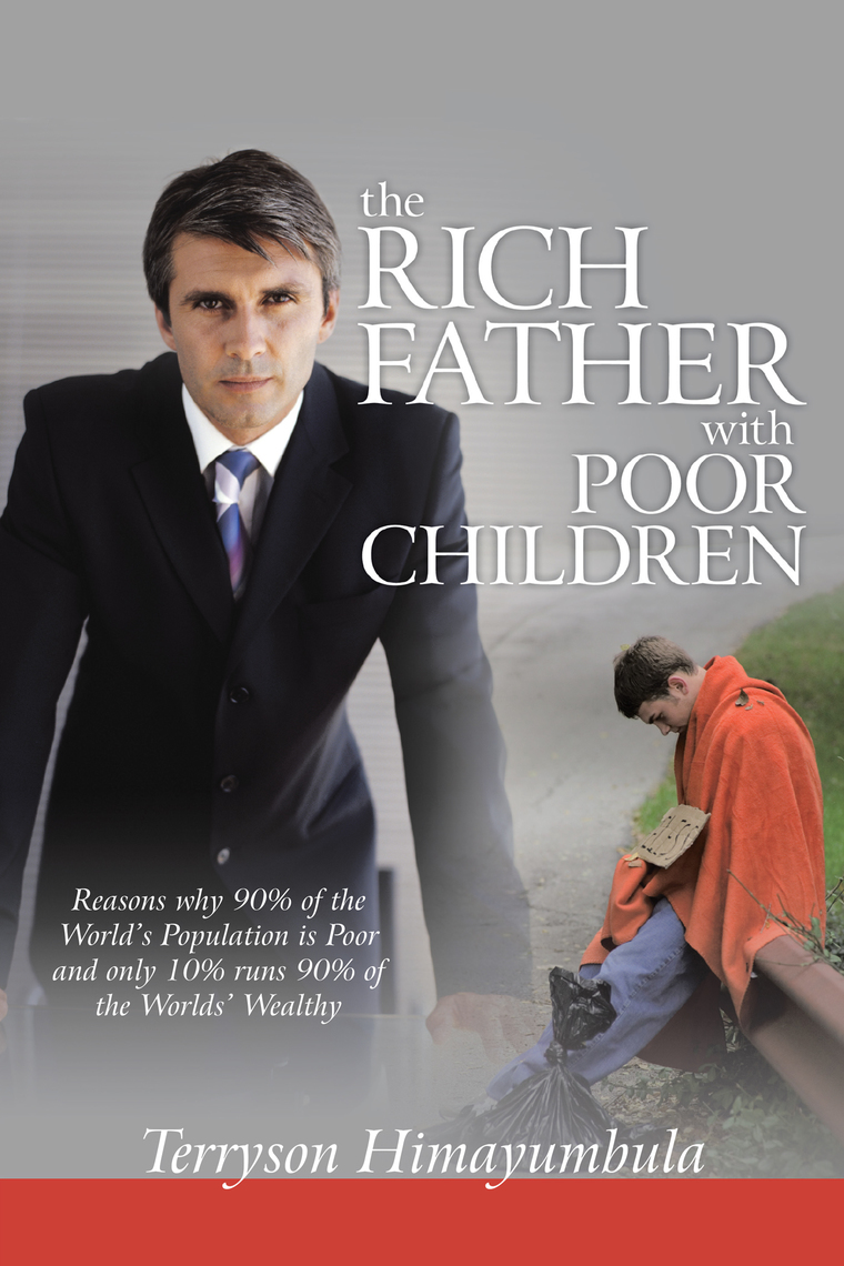 The Rich Father with Poor Children by Terryson Himayumbula (Ebook ...
