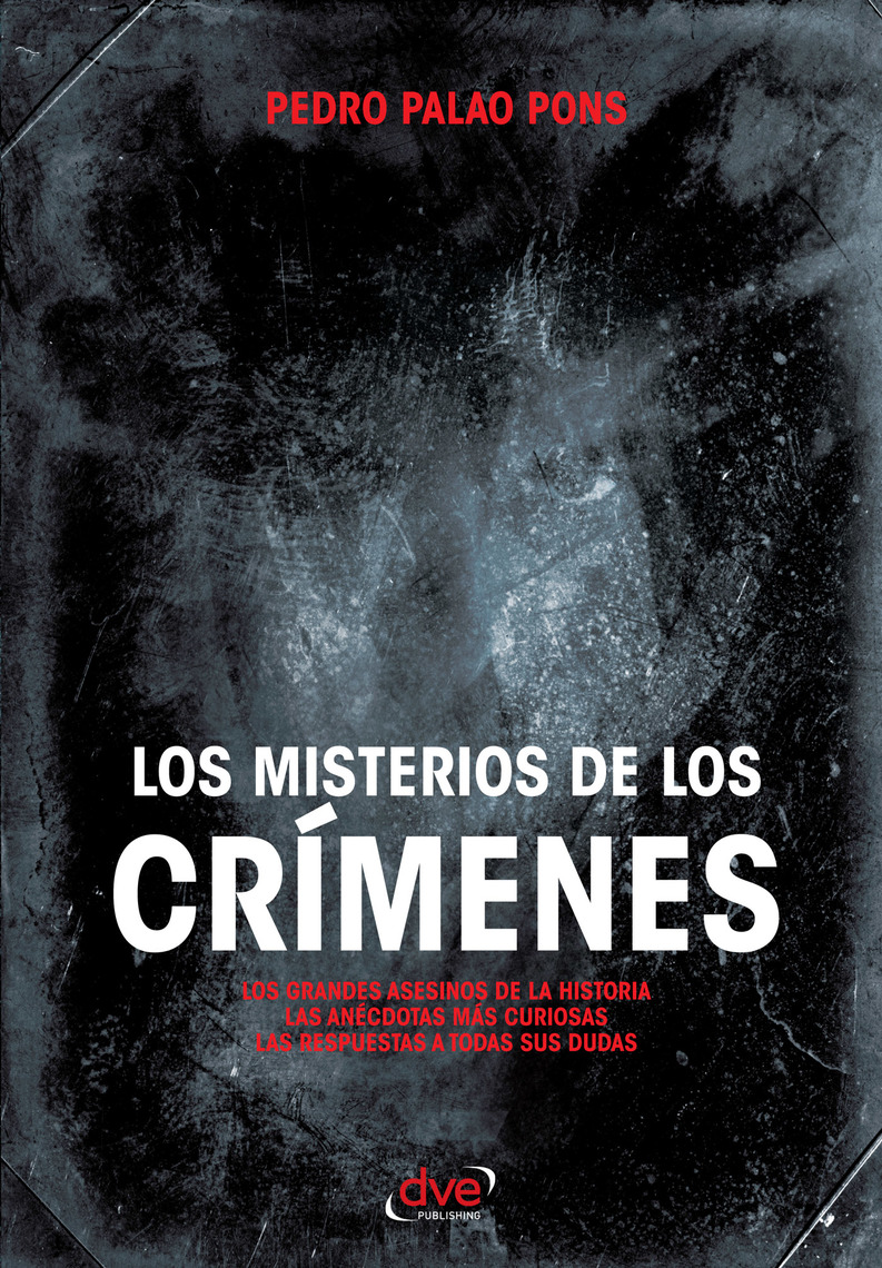 Los misterios de los crímenes de Pedro Palao Pons (Libro electrónico ...