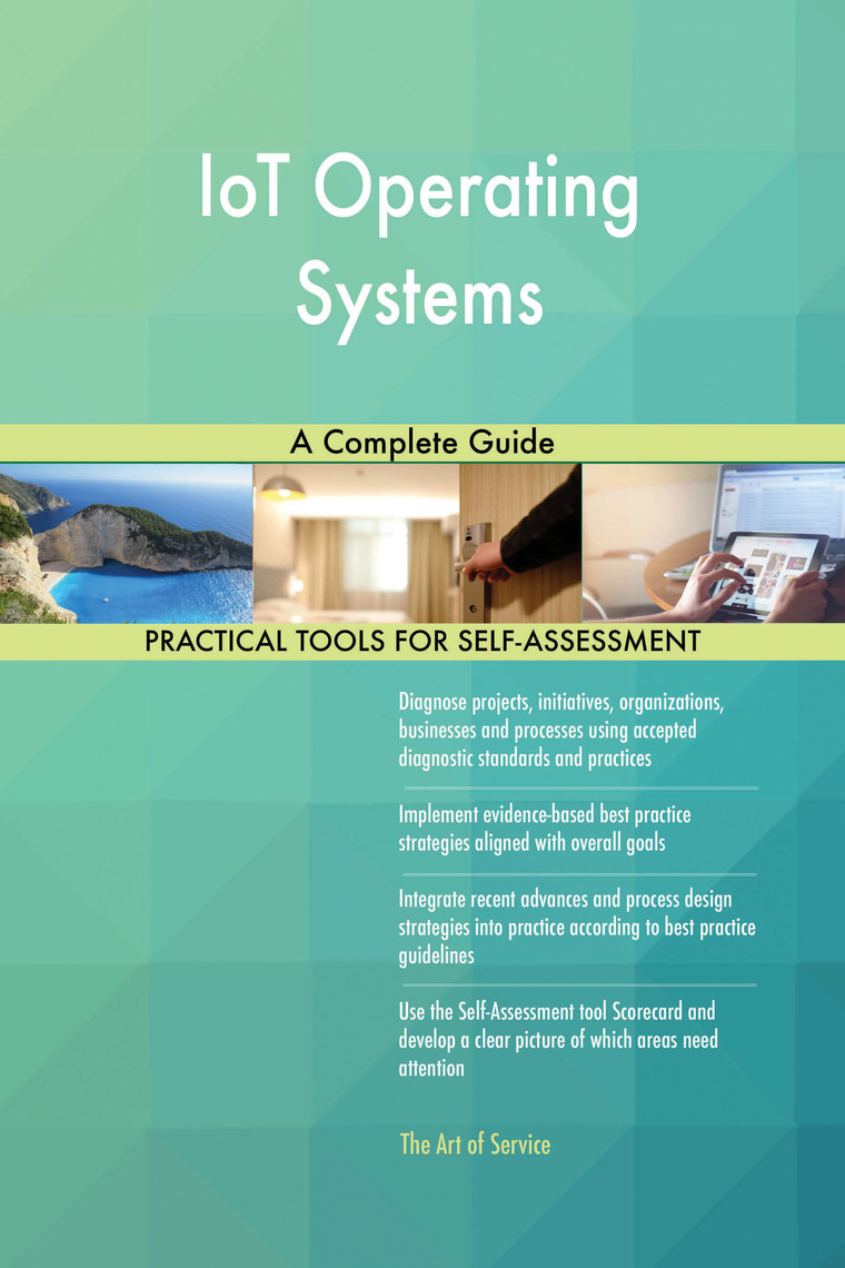 IoT Operating Systems A Complete Guide by Gerardus Blokdyk (Ebook ...