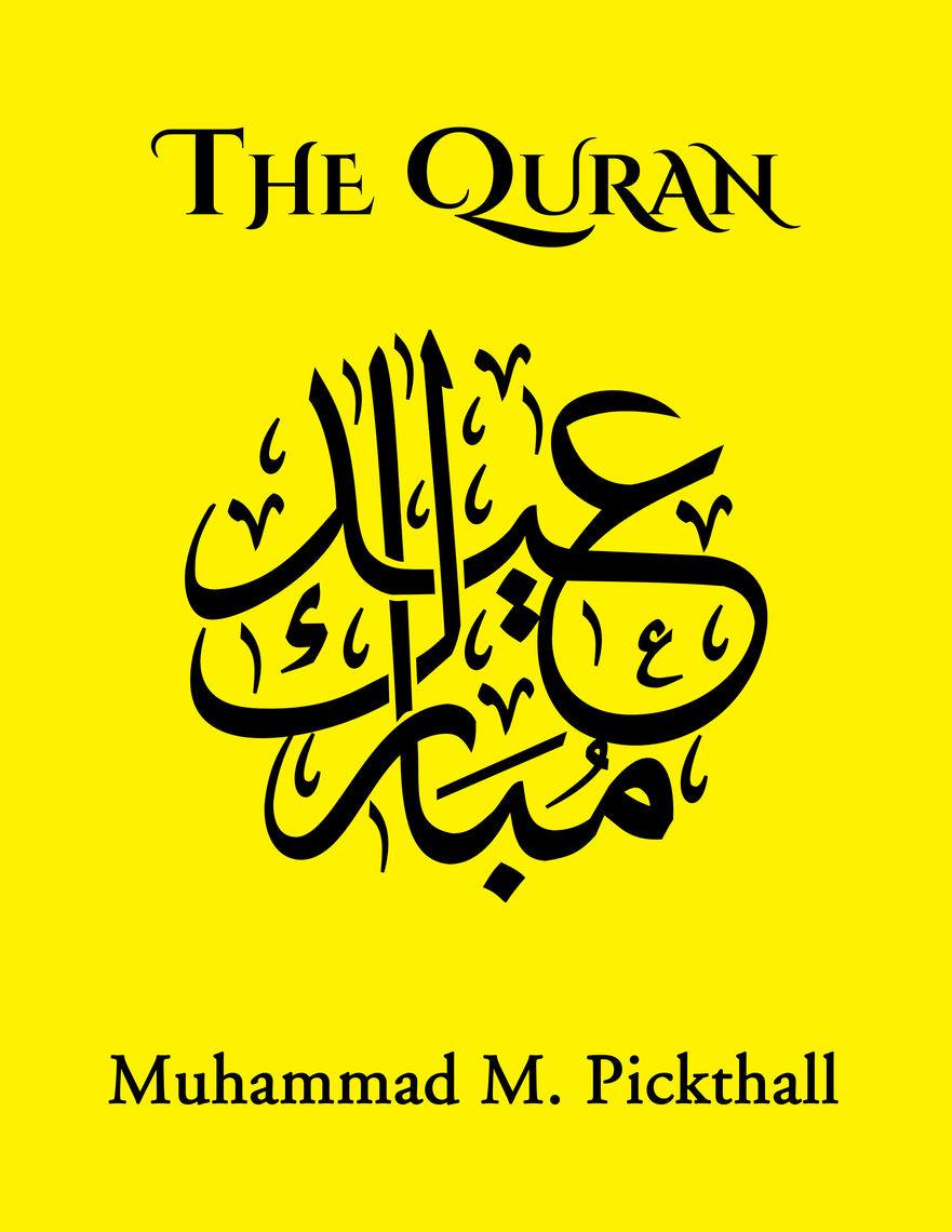 The Quran by Muhammad M. Pickthall (Ebook) - Read free for 30 days