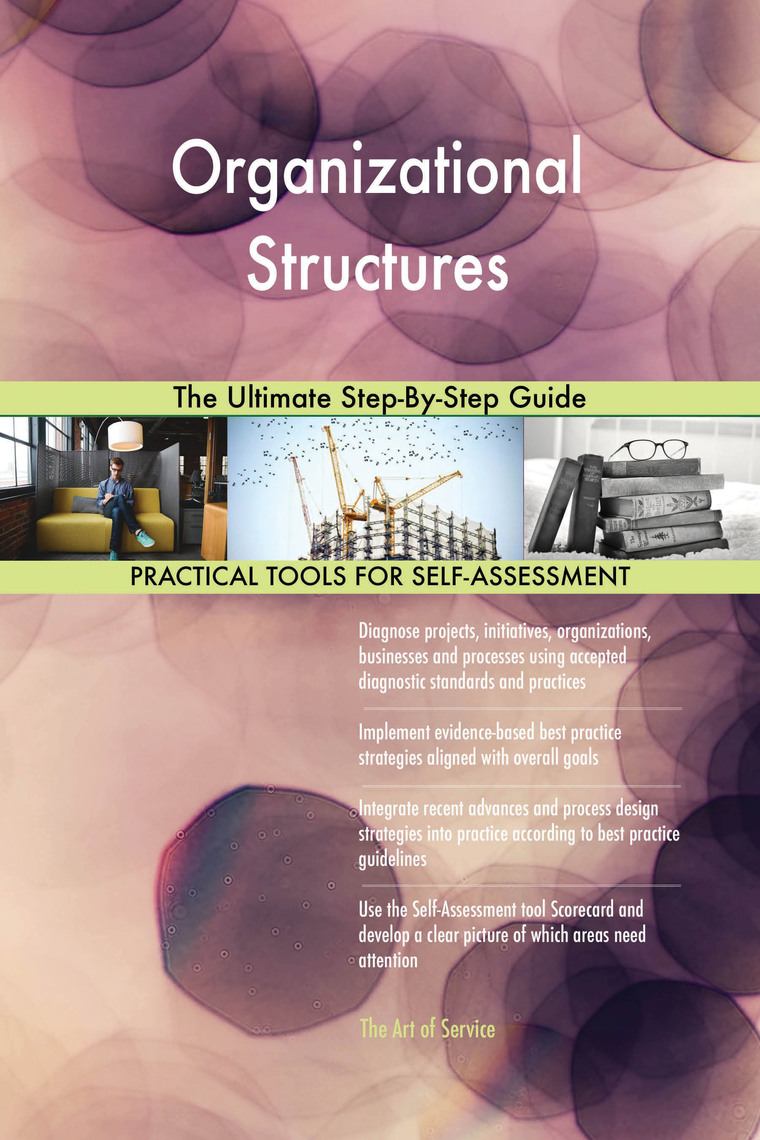 Organizational Structures The Ultimate Step-By-Step Guide by Gerardus ...
