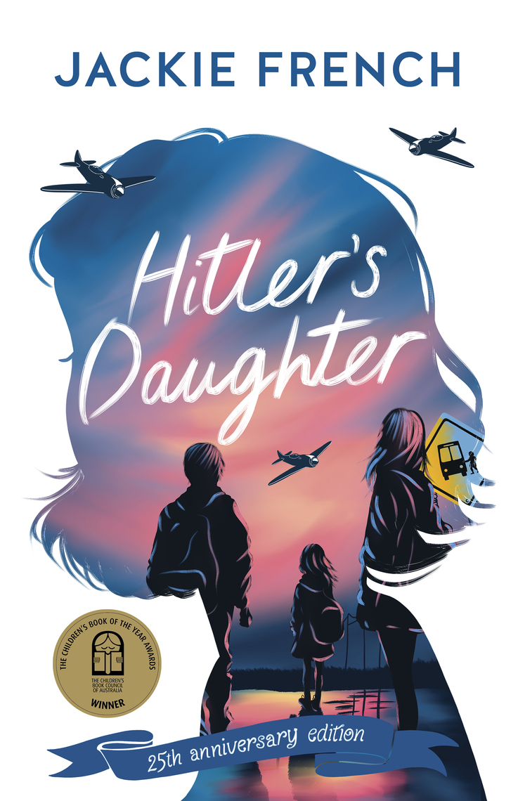 Hitler's Daughter by Jackie French (Ebook) - Read free for 30 days