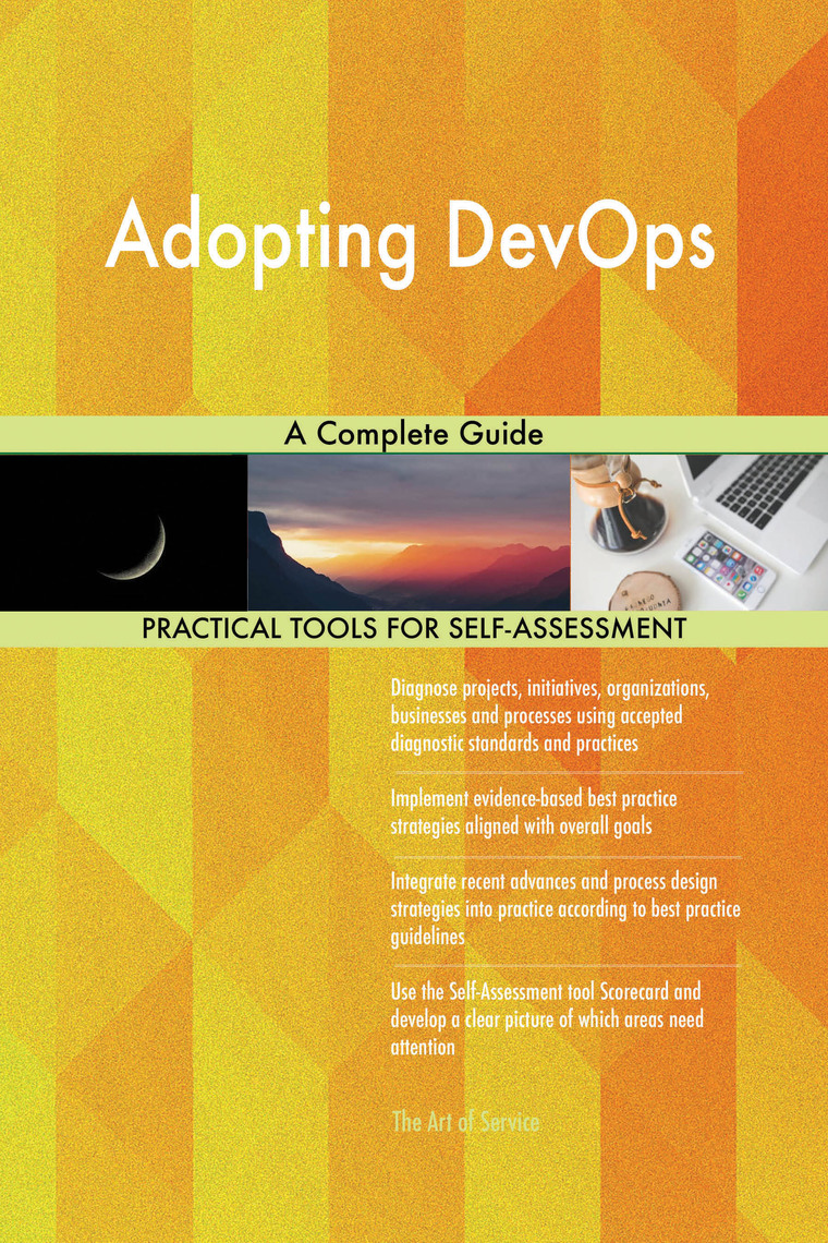 Adopting DevOps A Complete Guide by Gerardus Blokdyk - Ebook | Everand