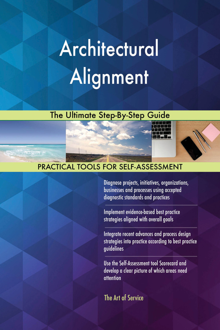 Architectural Alignment The Ultimate Step-By-Step Guide by Gerardus ...