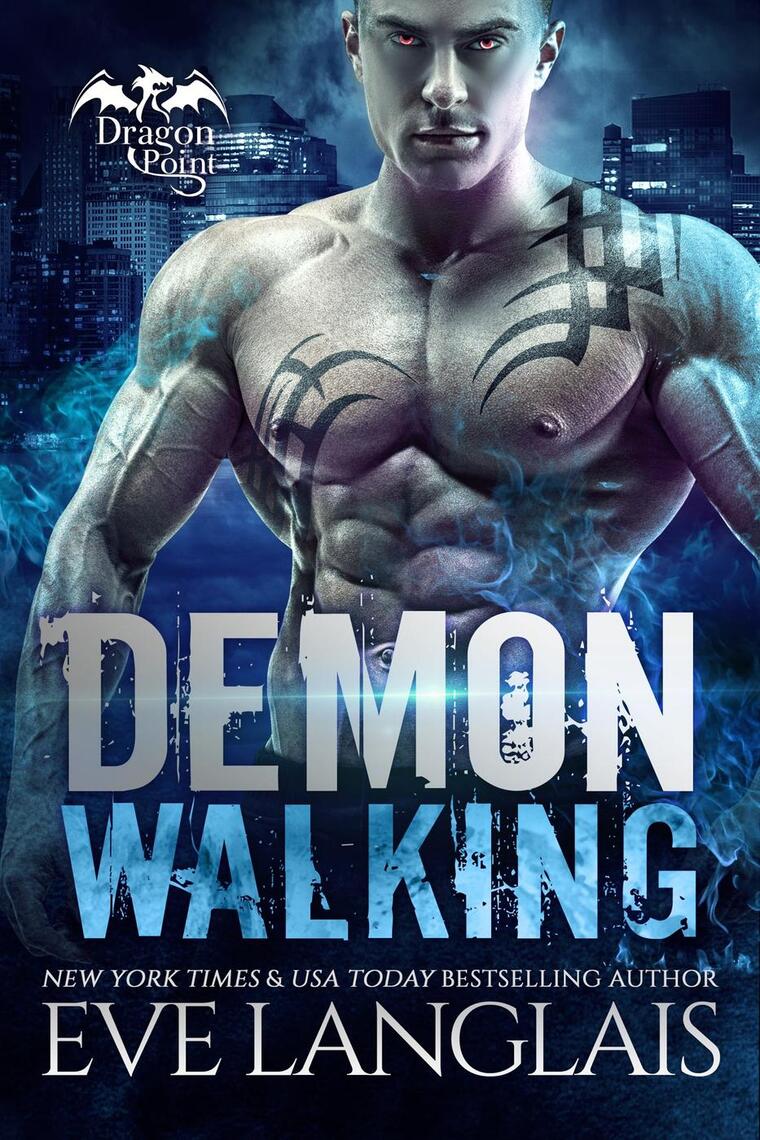 Demon Walking by Eve Langlais (Ebook) - Read free for 30 days