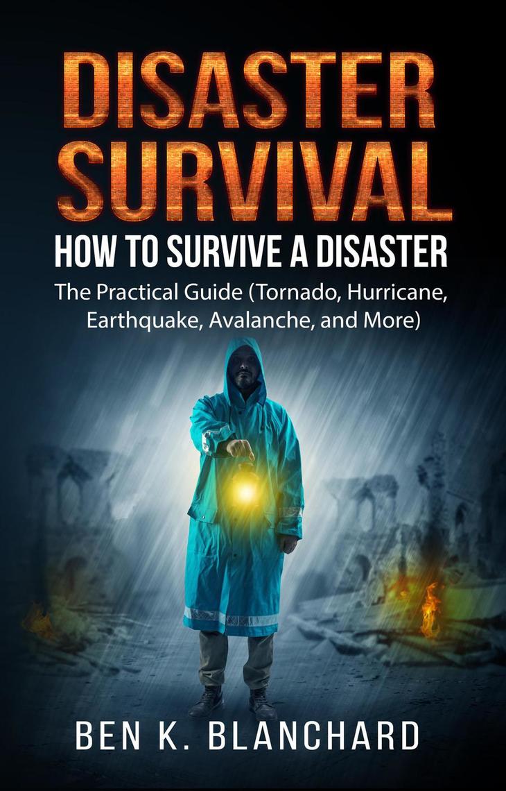 Disaster Survival: How To Survive a Disaster - The practical Guide ...