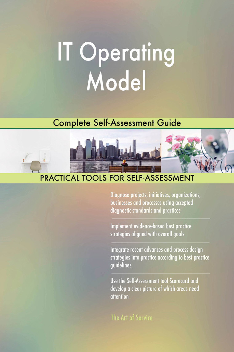IT Operating Model Complete Self-Assessment Guide by Gerardus Blokdyk ...