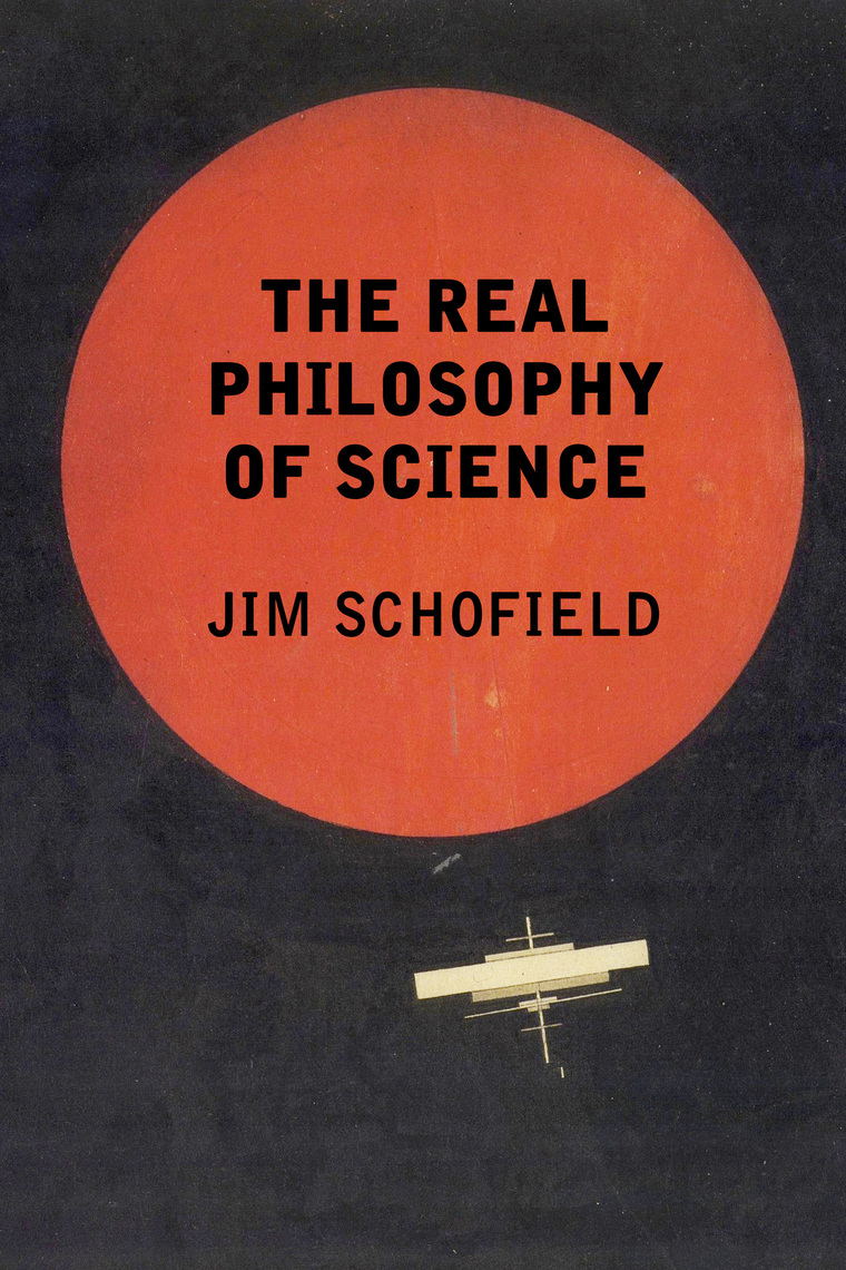 The Real Philosophy of Science by Jim Schofield (Ebook) - Read free for ...