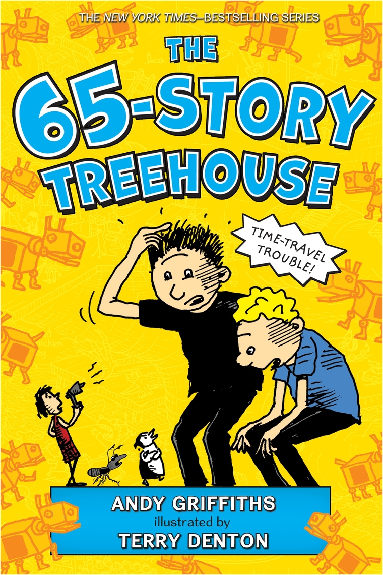 The 65-Story Treehouse by Andy Griffiths, Terry Denton (Ebook) - Read ...