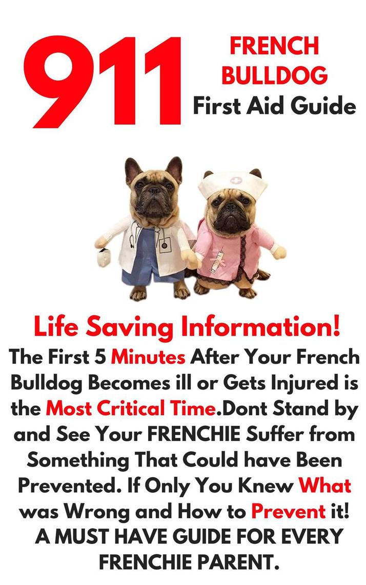 911 French Bulldog First Aid Guide by Darryl Craig (Ebook) - Read free ...