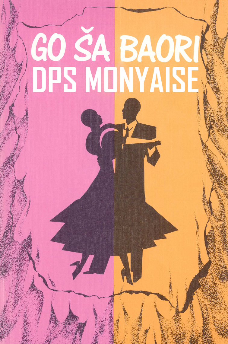 Go ša Baori by DPS Monyaise (Ebook) - Read free for 30 days