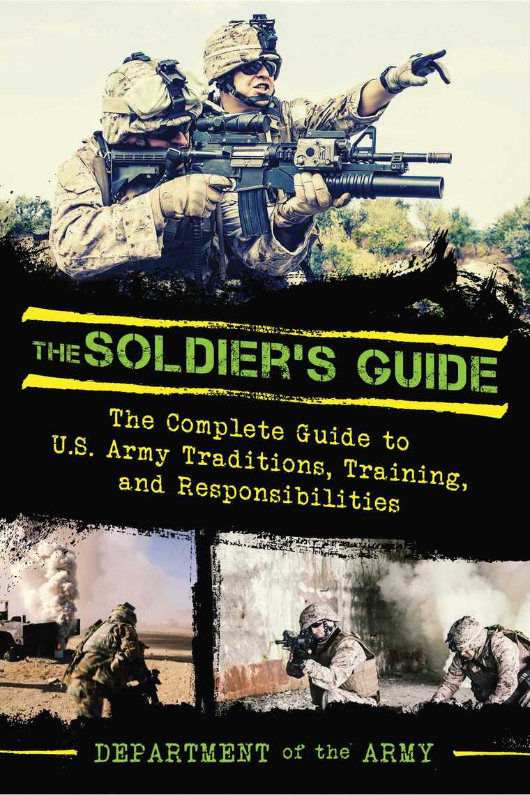 The Soldier's Guide by U.S. Department of the Army, Dennis E. Showalter ...