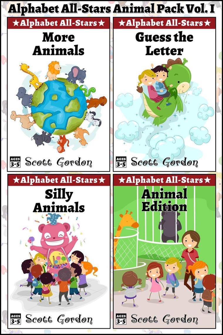 Alphabet All-Stars Animal Pack Vol. 1 by Scott Gordon (Ebook) - Read ...