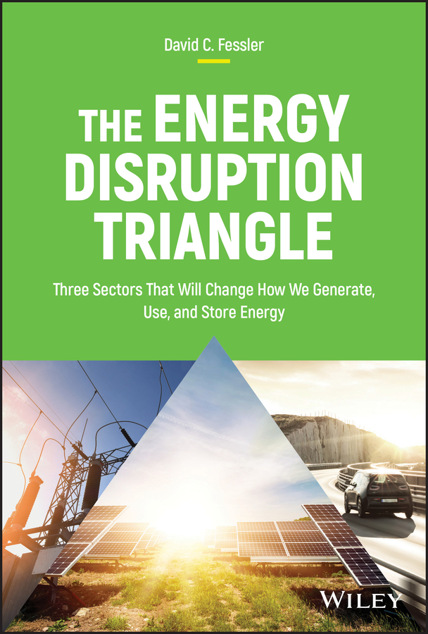 The Energy Disruption Triangle by David C. Fessler (Ebook) - Read free ...