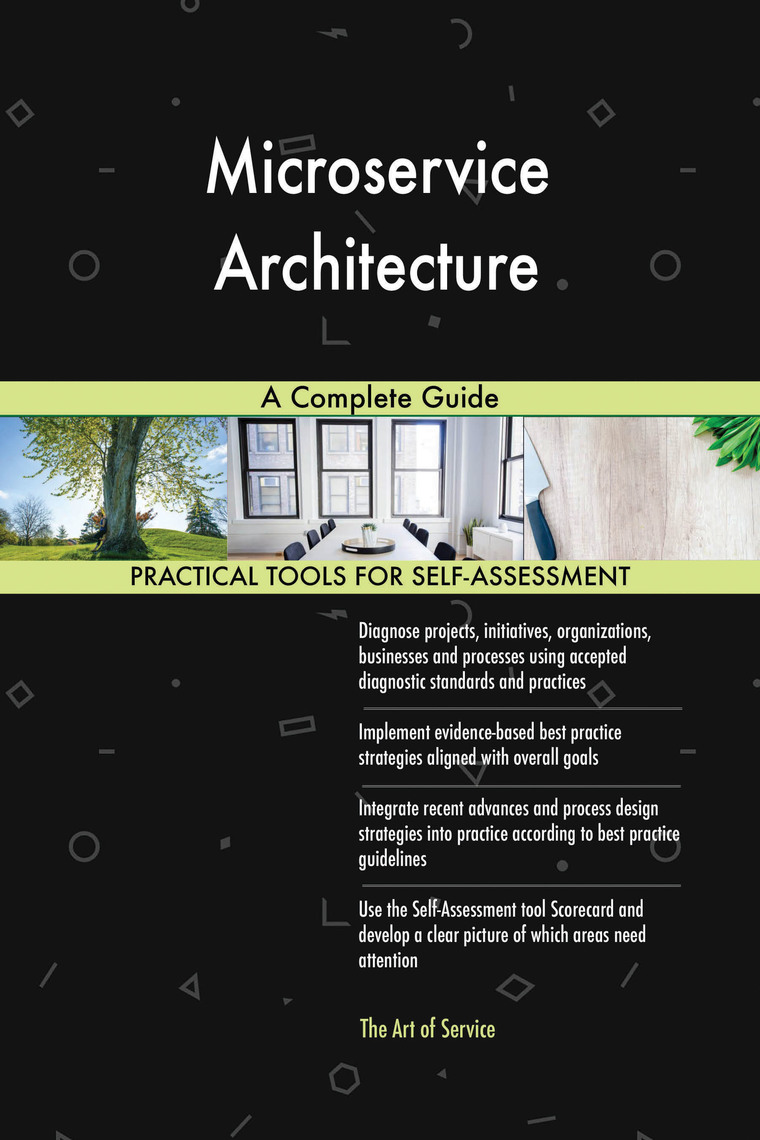 Microservice Architecture A Complete Guide by Gerardus Blokdyk (Ebook ...