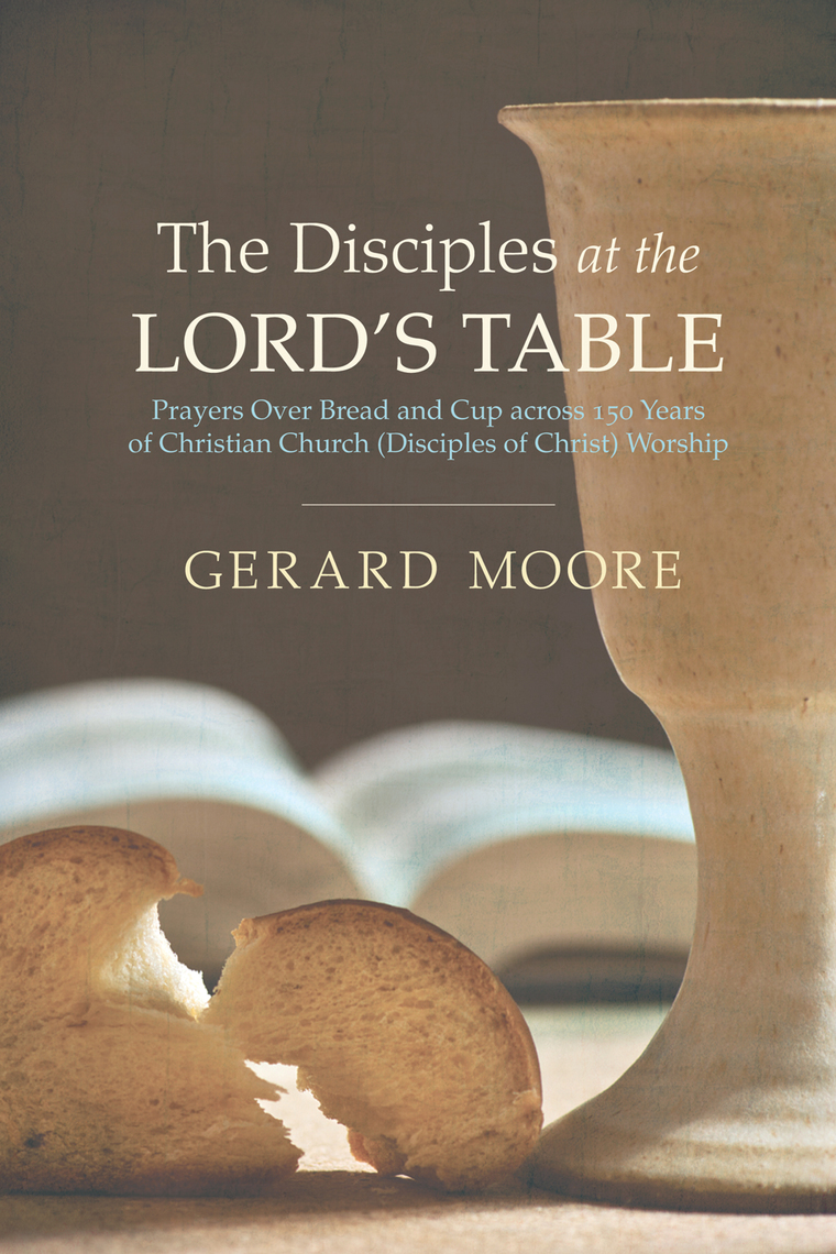 The Disciples at the Lord’s Table by Gerard Moore (Ebook) - Read free ...