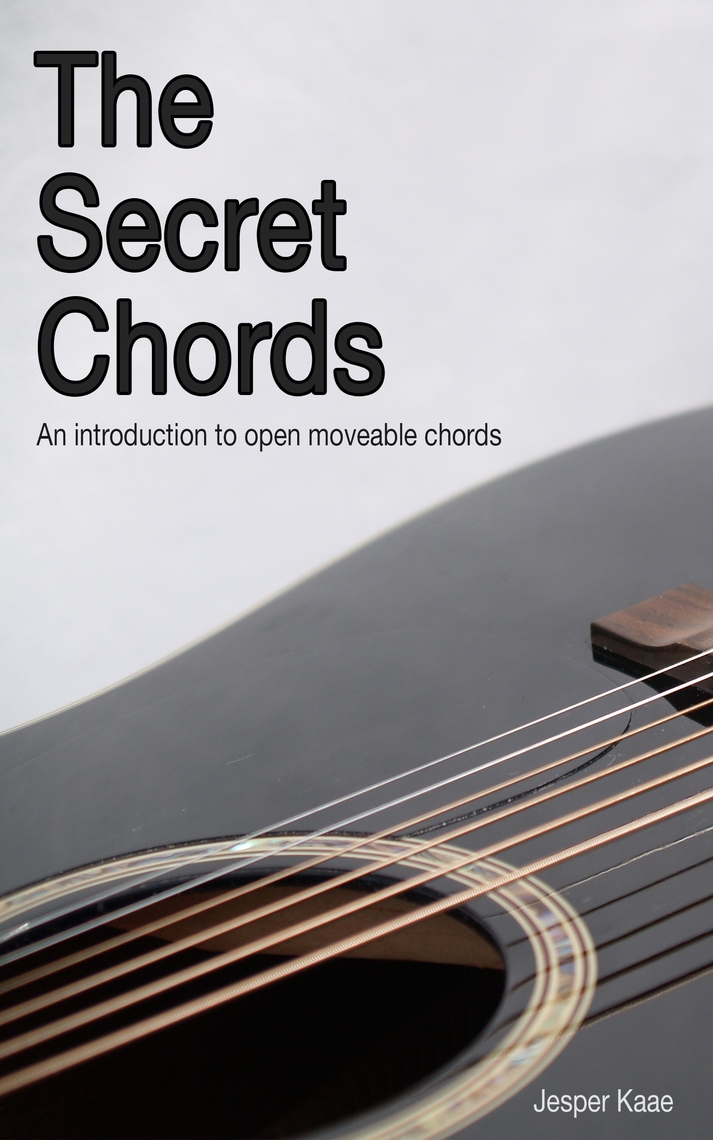 The Secret Chords by Jesper Kaae - Ebook | Everand