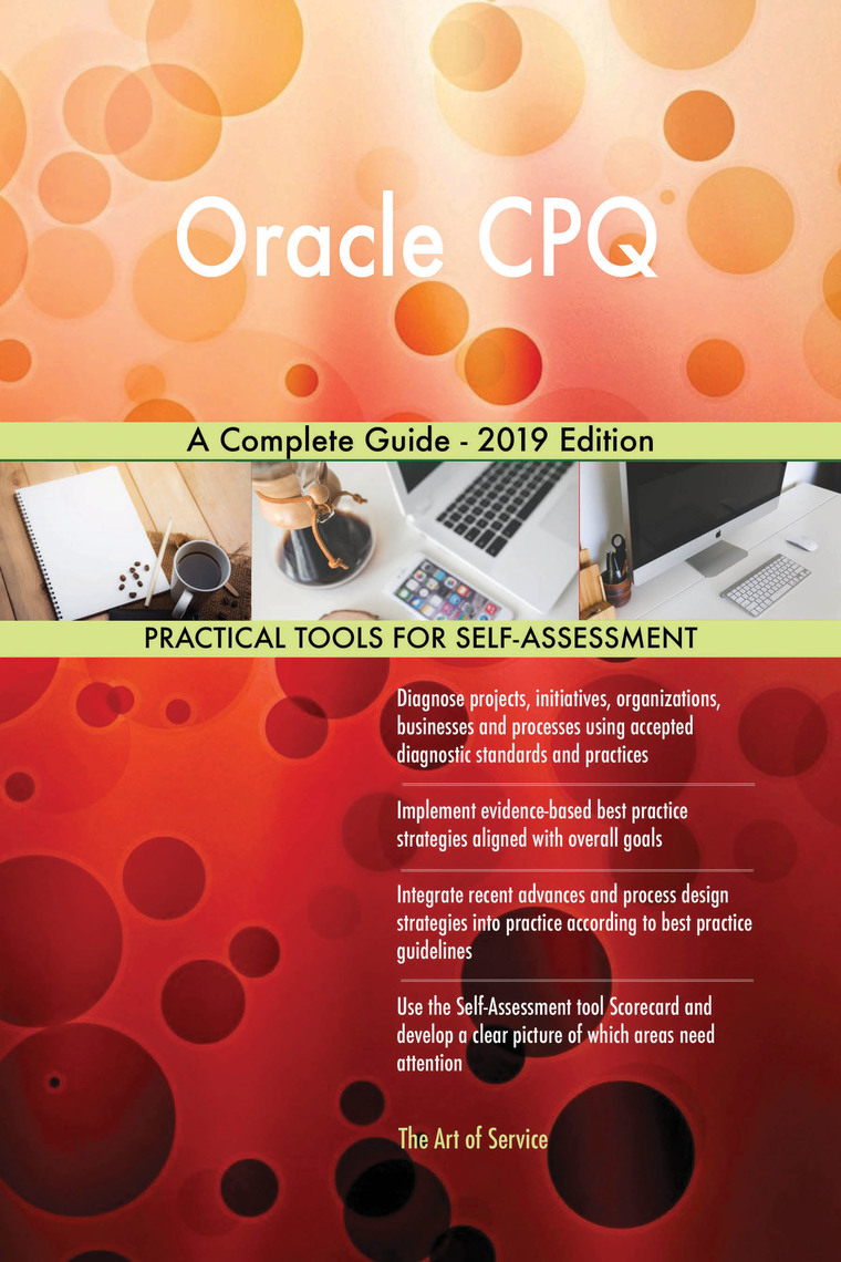 Oracle CPQ A Complete Guide - 2019 Edition by Gerardus Blokdyk - Ebook ...
