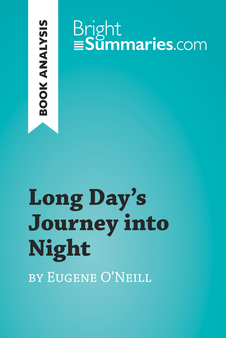 Long Day's Journey into Night by Eugene O'Neill (Book Analysis) by ...